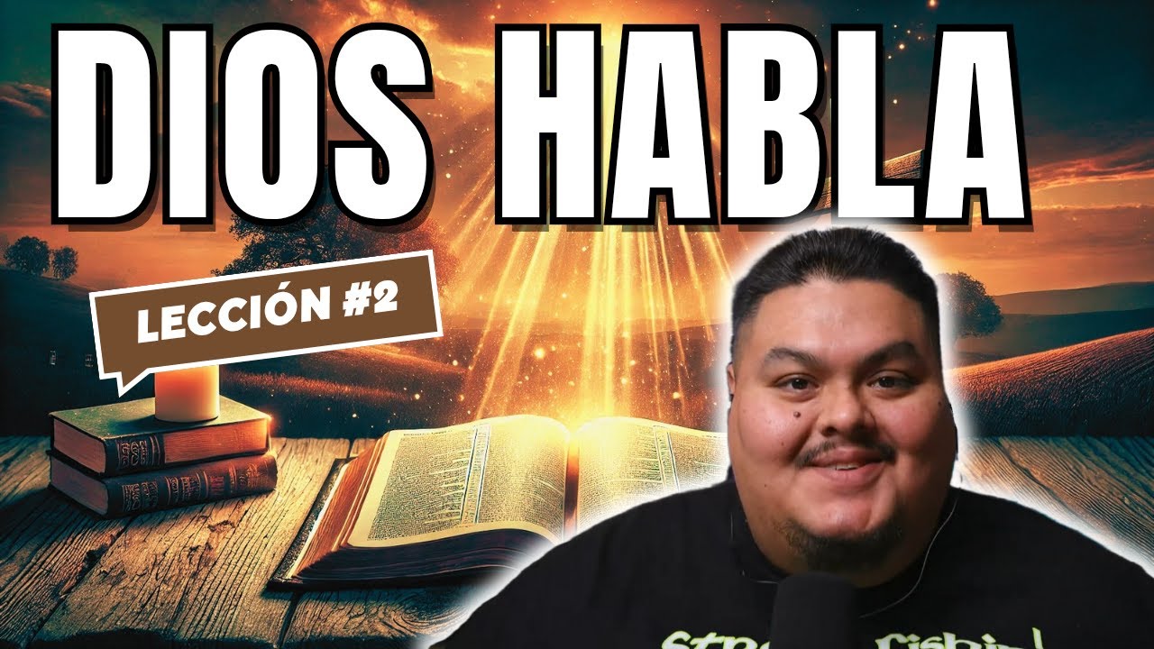 Palabra de Dios: Leccion #2 - Dios Habla a Traves de su Palabra - YouTube