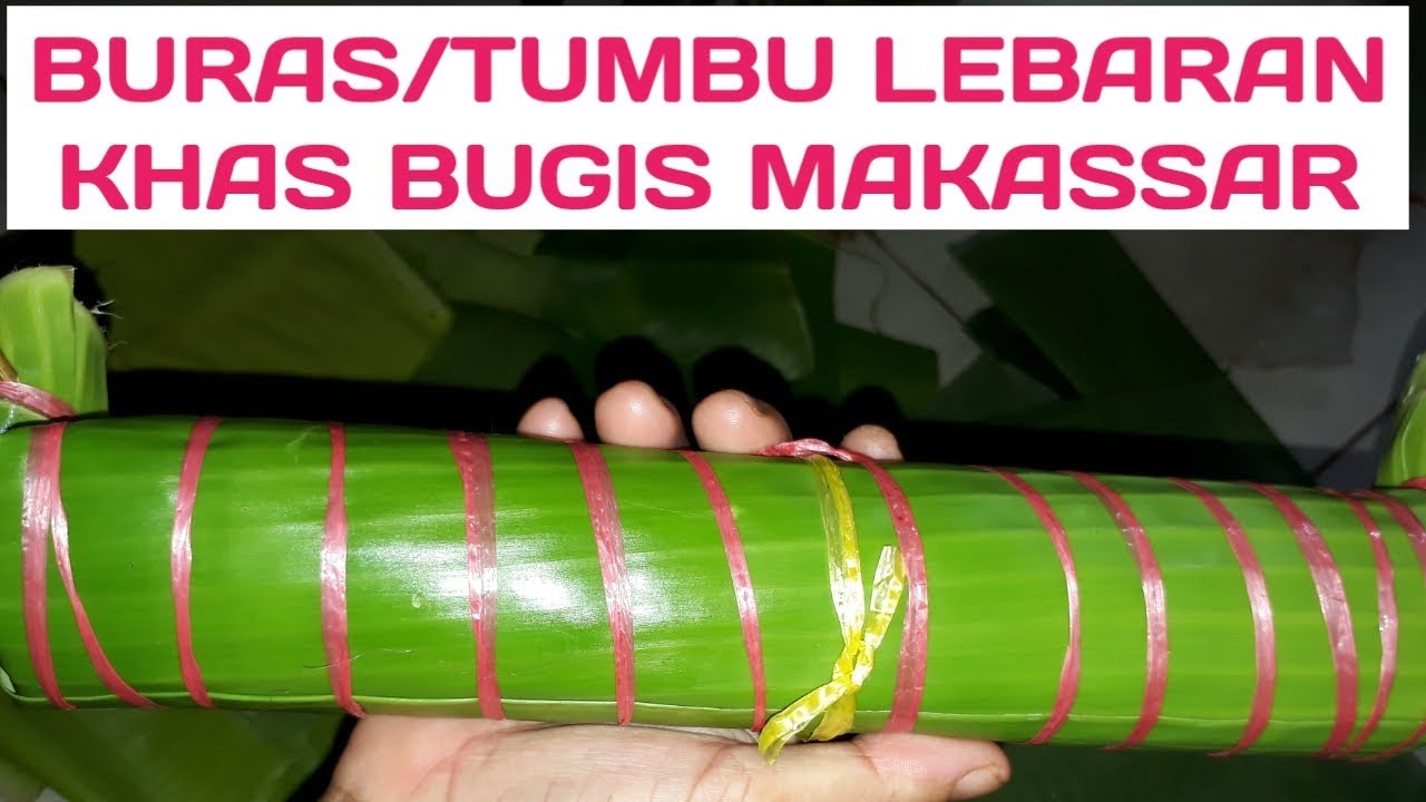 Cara Membuat Buras Atau Tumbu Lebaran Khas Bugis Makassar By Dapur Pink ...