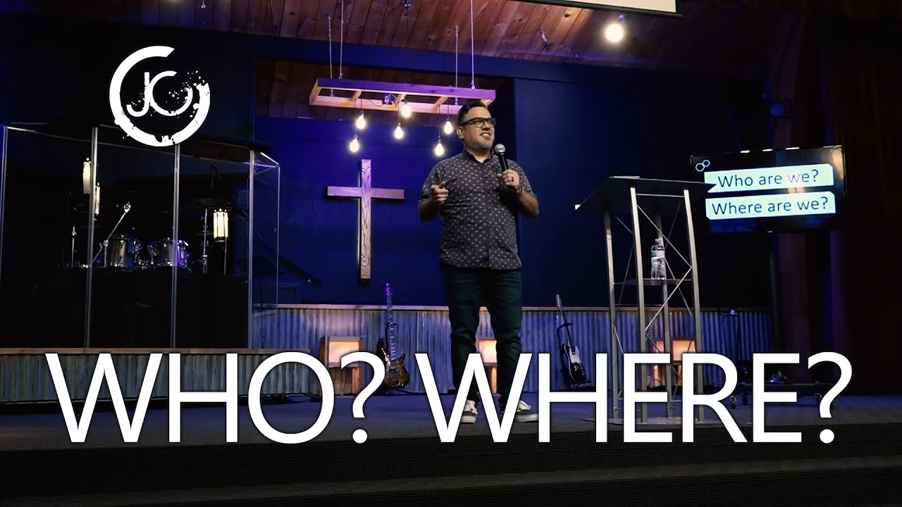 Who are we? Where are we? | Pastor Josh Trujillo - YouTube