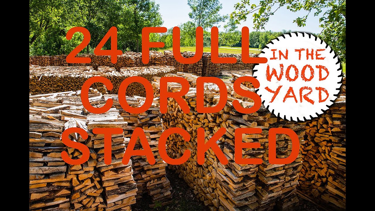 #107 - How to stack firewood - 24 full cords - YouTube