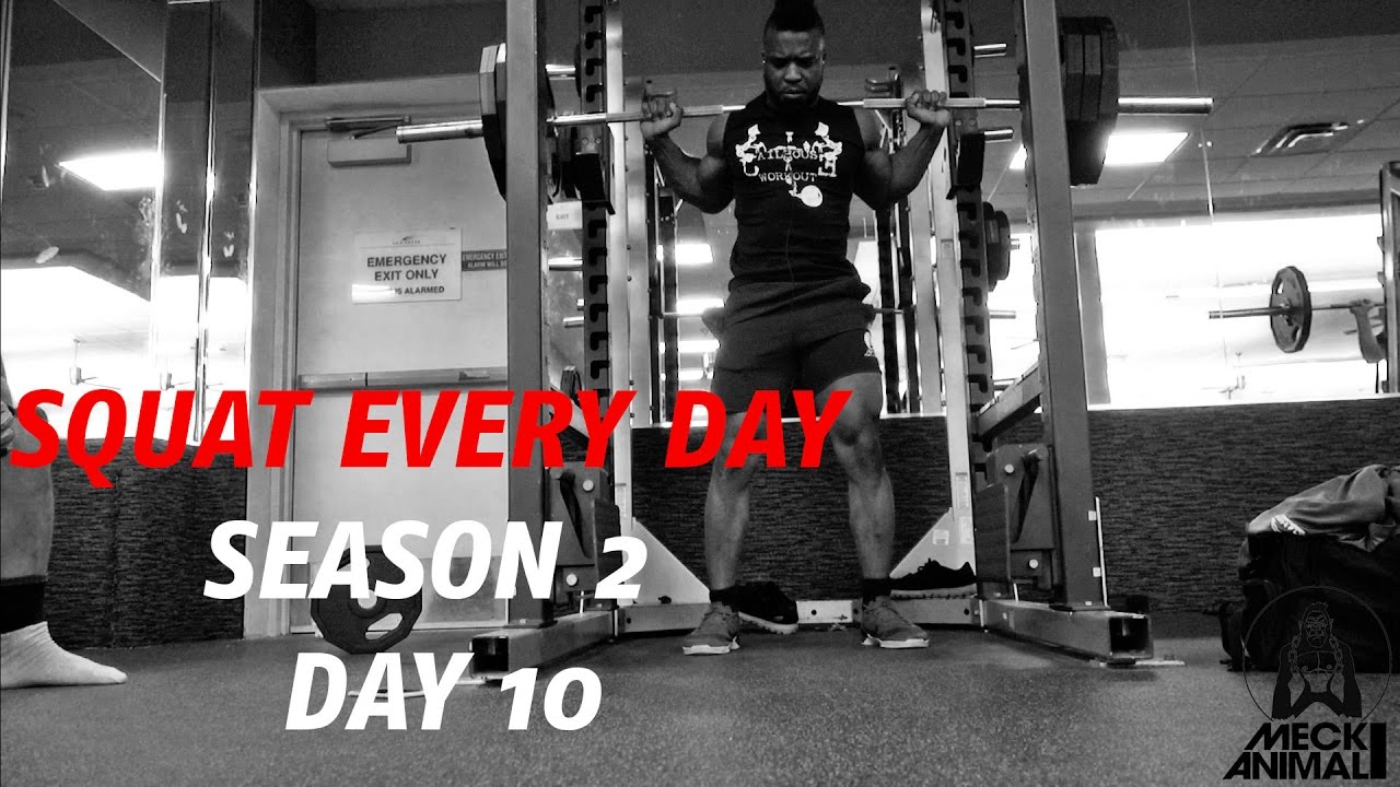 HEAVY SQUAT EVERY DAY | Season 2 | Day 10 | 02/20/17 - YouTube