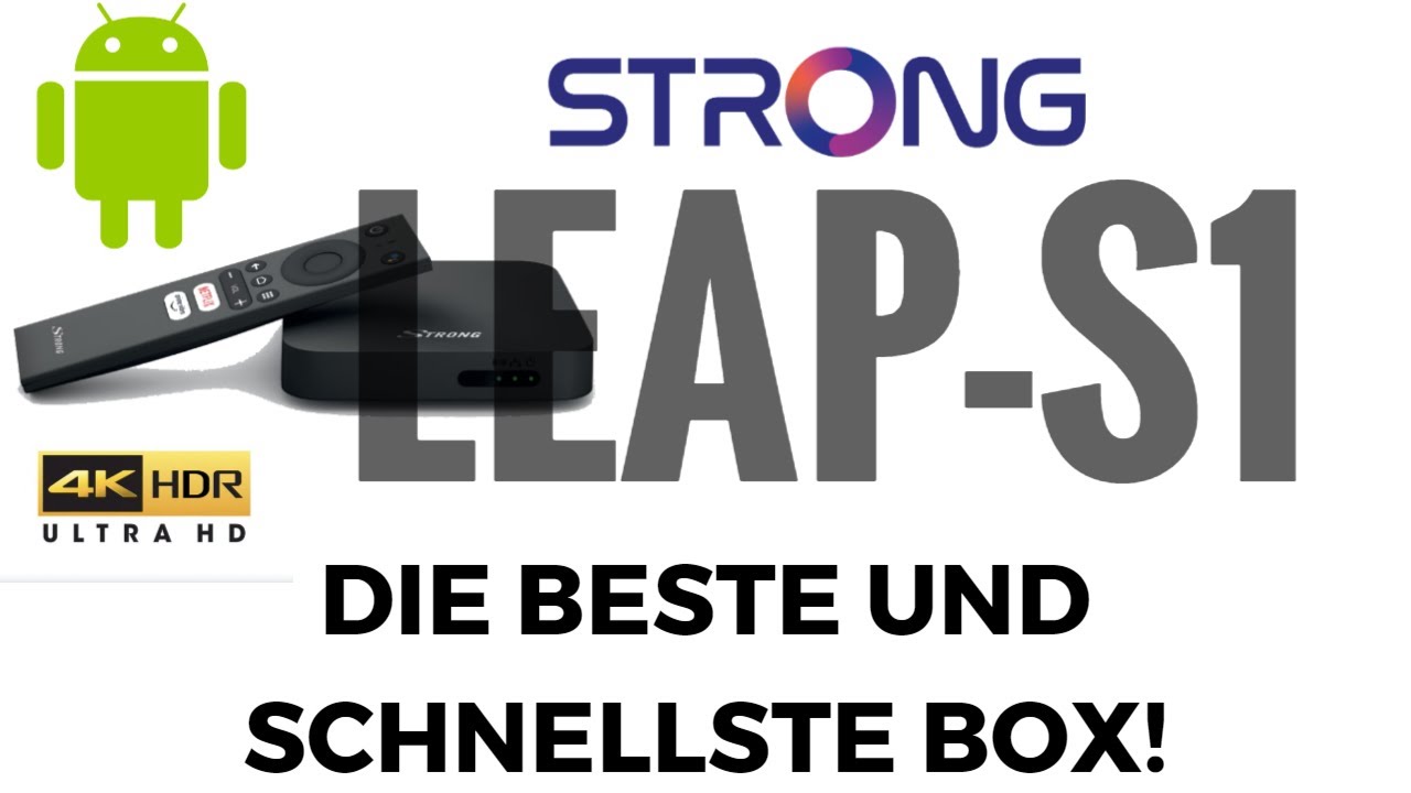 Strong Android Leap S1 die beste und schnellste Box! - YouTube
