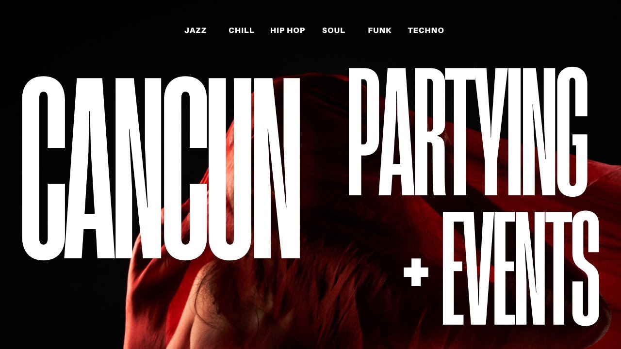 The BEST CANCUN Events & Partying Guide 2026 - YouTube
