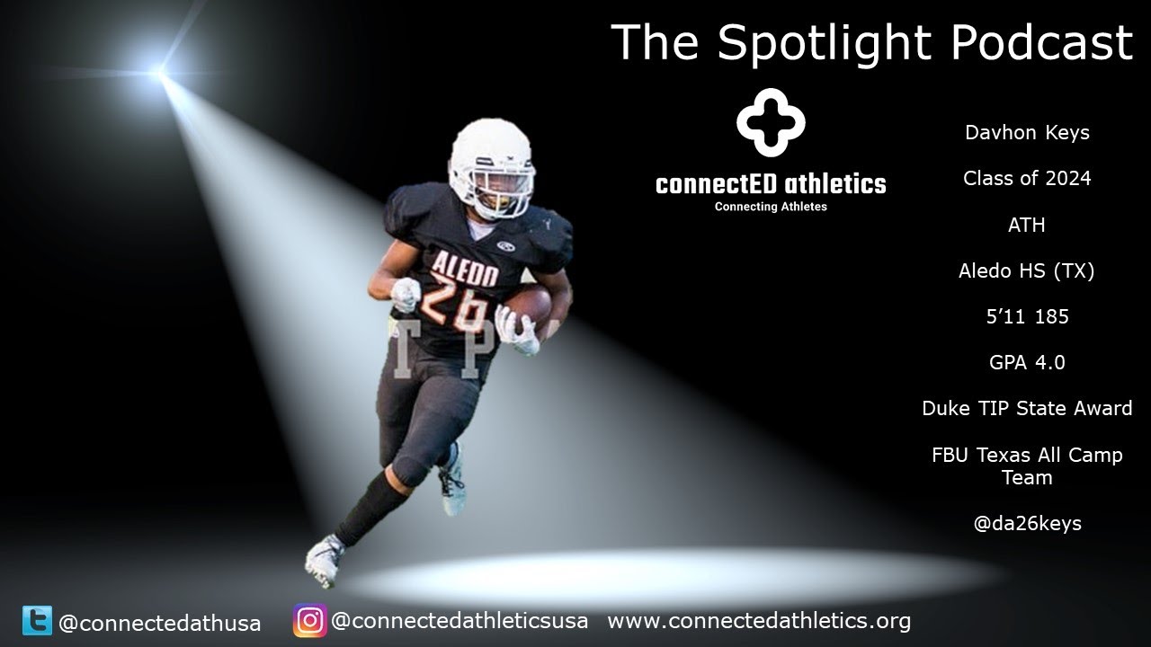 The Spotlight Podcast - '24 ATH Davhon Keys Aledo HS (TX) - YouTube