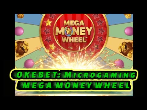 OKEBET : Microgaming ¦MEGA MONEY WHEEL #smcasino #falconplay #au777 #winfordbet #phdream #falconplay