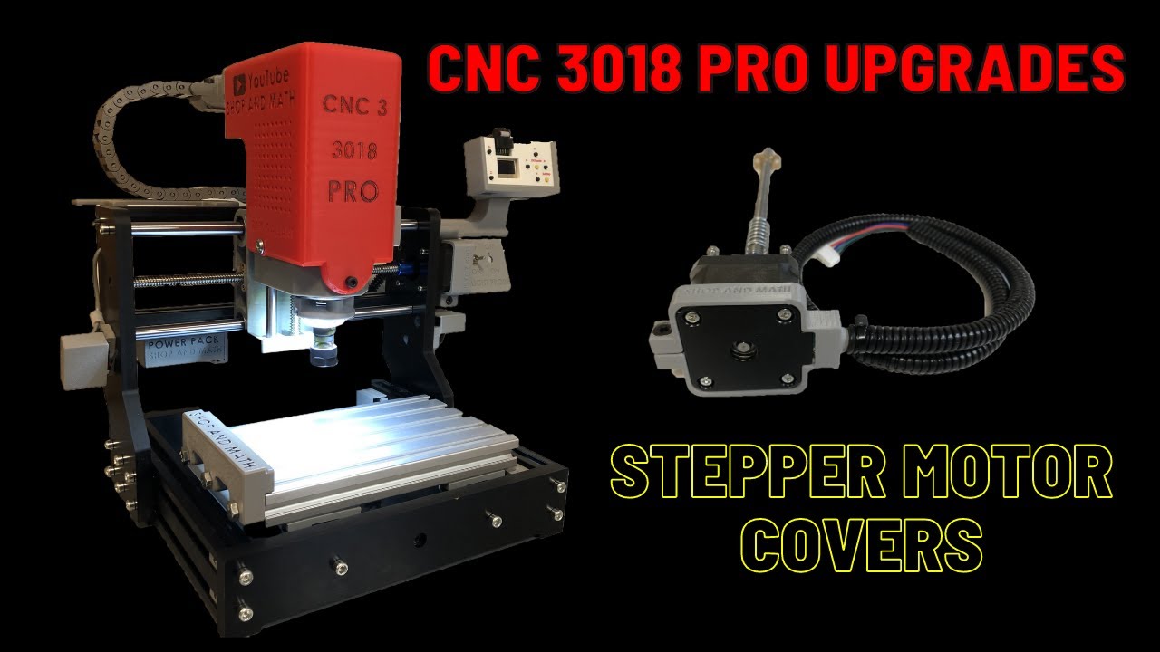 CNC 3018 pro upgrades Stepper Motor Covers - YouTube