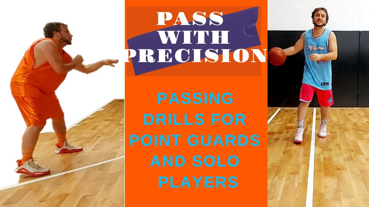 PASS WITH PRECISION BASKETBALL PASSING INDIVIDUAL DRILLS - YouTube