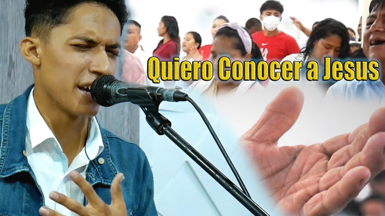 Quiero Conocer a Jesús (Yeshua)💖Salmista Israel Yepez Hermoso Tiempo De ...