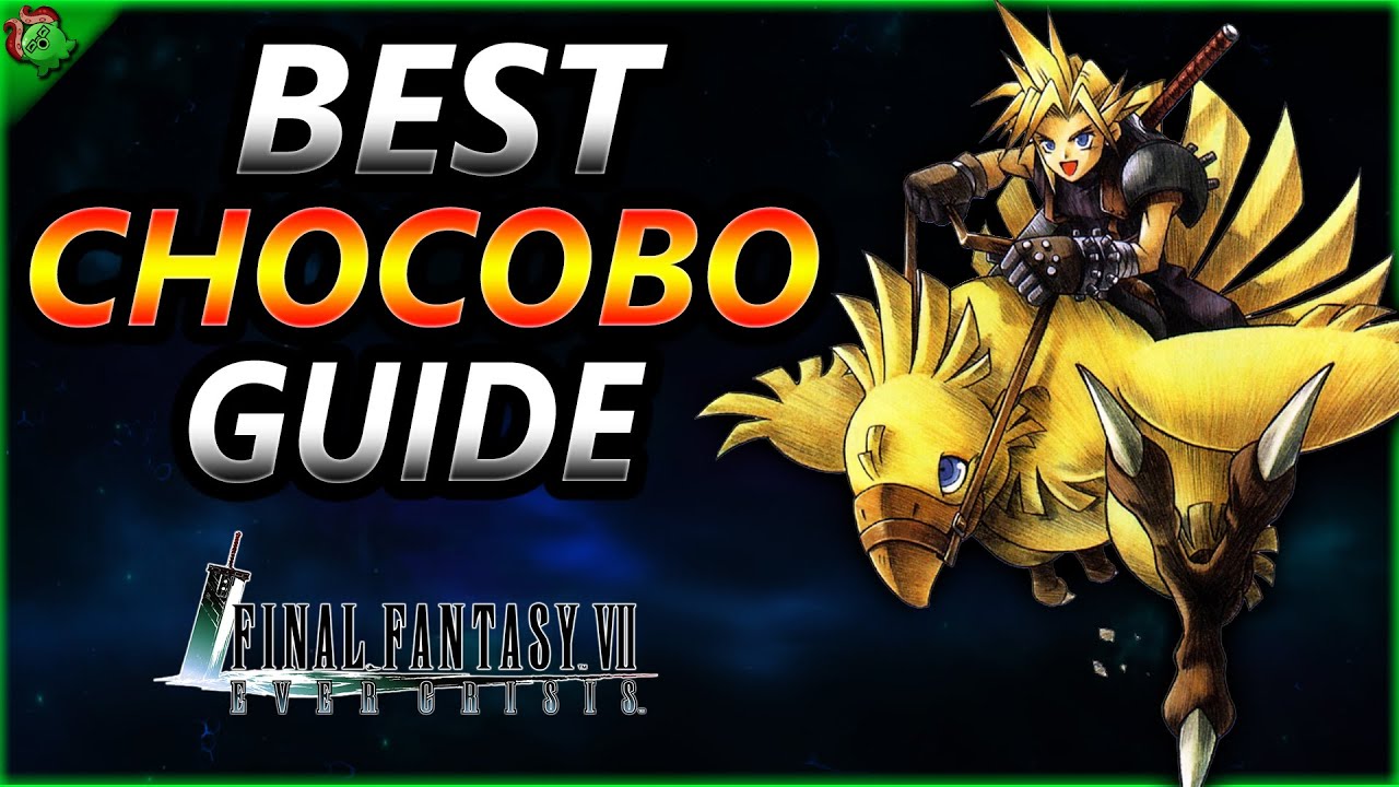 BEST Chocobo Farm Guide ~ Final Fantasy 7 Ever Crisis - YouTube