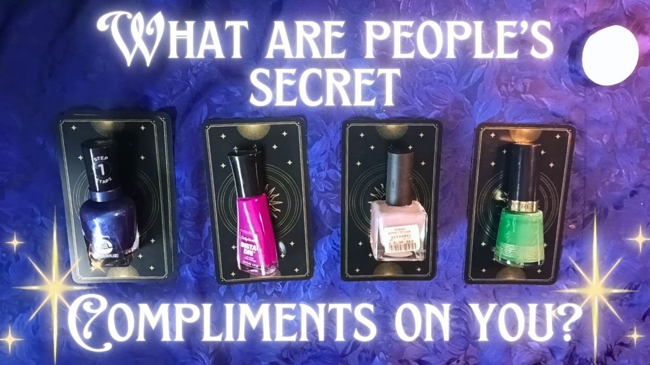 💞What Secret Compliments Do You Get Behind Your Back? 💌*Timeless* PICK ...