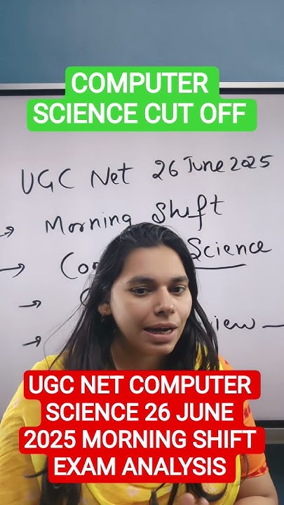 UGC NET COMPUTER SCIENCE 26 JUNE 2025 EXAM ANALYSIS & CUT OFF #nsclasses #pgtcomputerscience ...
