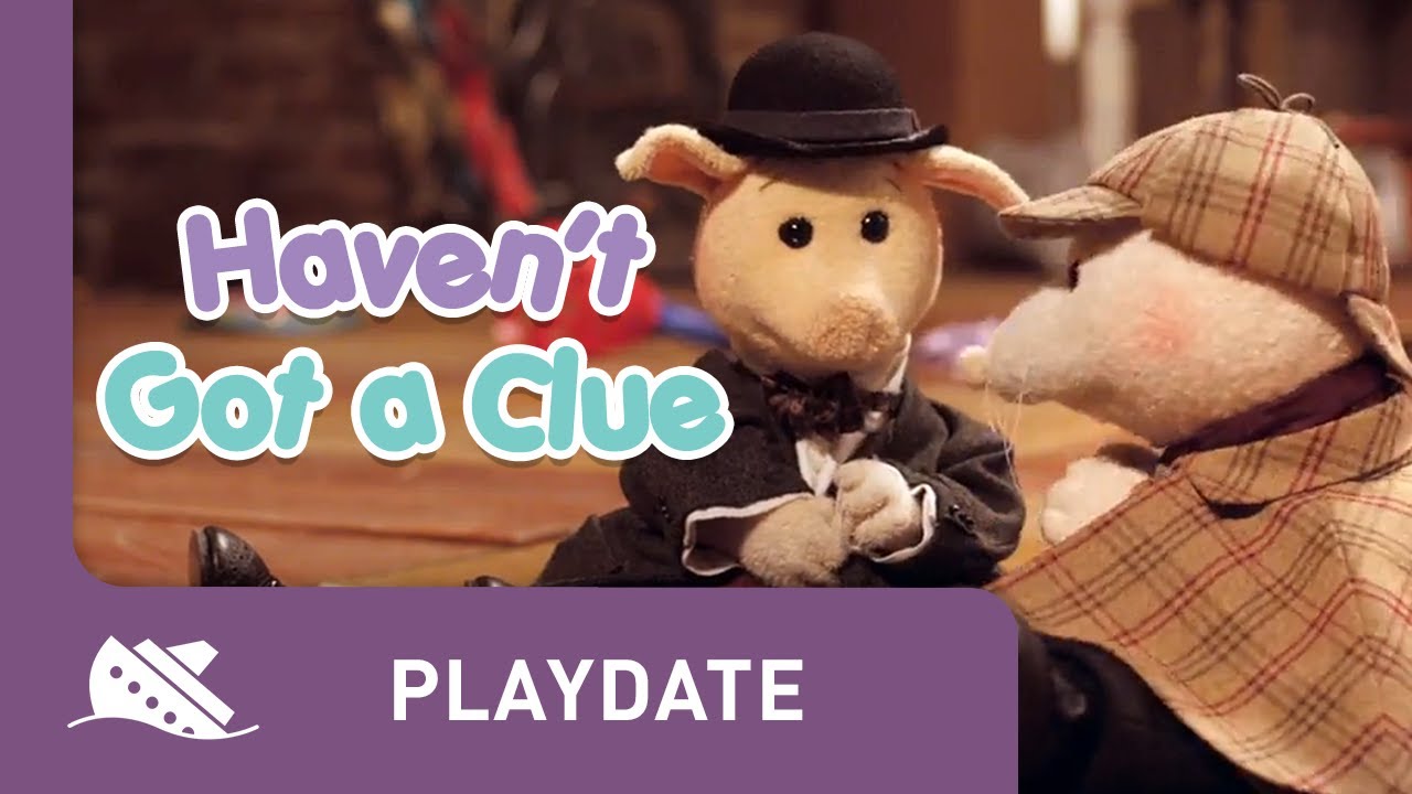 Playdate | Season 1 | Episode 47 | Haven’t Got a Clue - YouTube