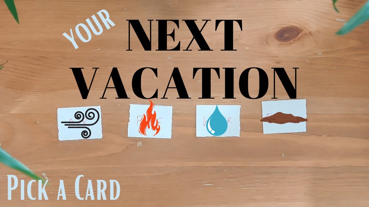 Your NEXT VACATION: how will it be? and more || PICK A CARD Tarot ...