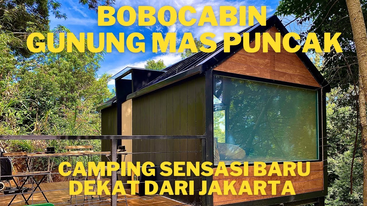Baru dan Seru di Puncak - Bobocabin Gunung Mas Puncak - YouTube
