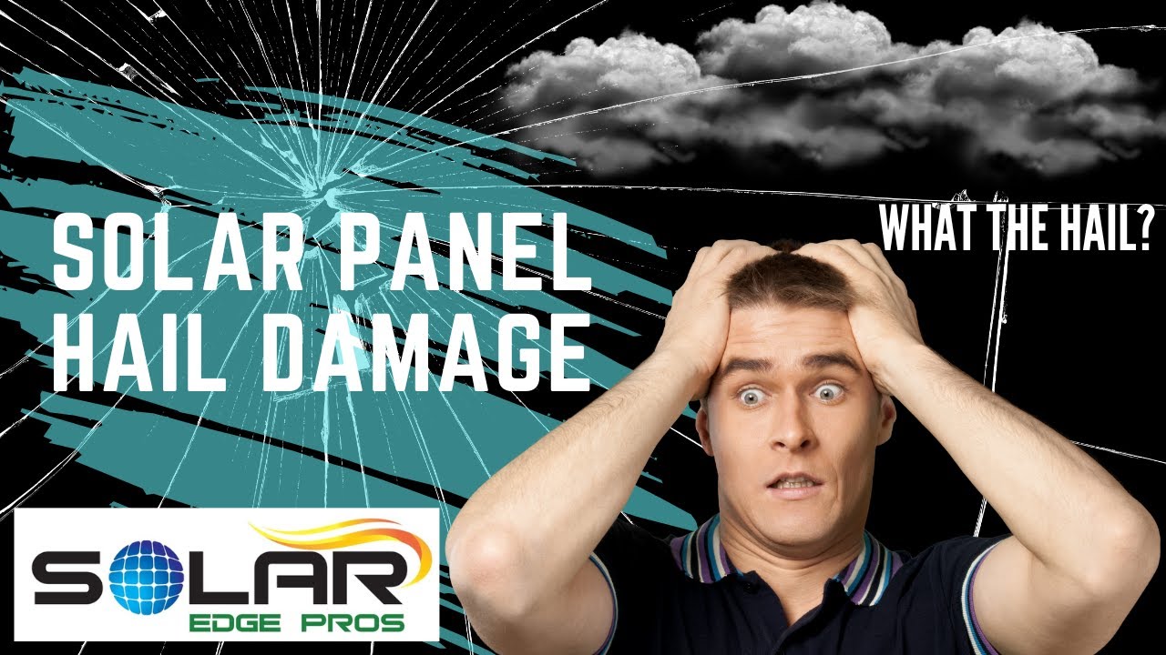 Solar Panel Hail Damage - YouTube