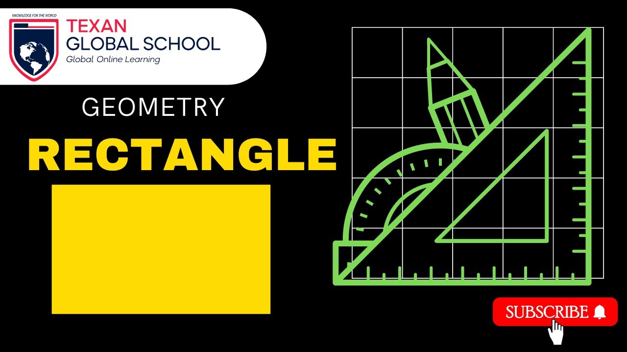 Characteristics, Area, and Perimeter of a Rectangle | Plane Geometry ...