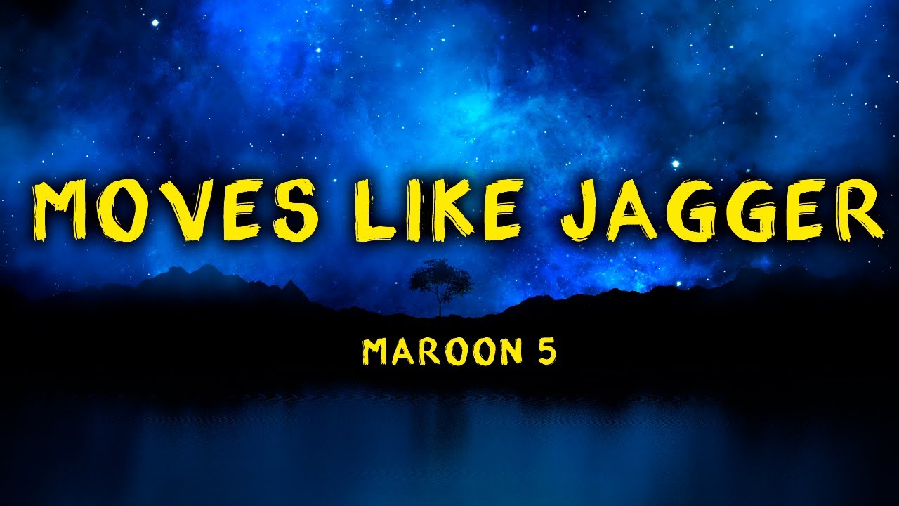 Maroon 5 - Moves Like Jagger (Lyrics) ft. Christina Aguilera - YouTube