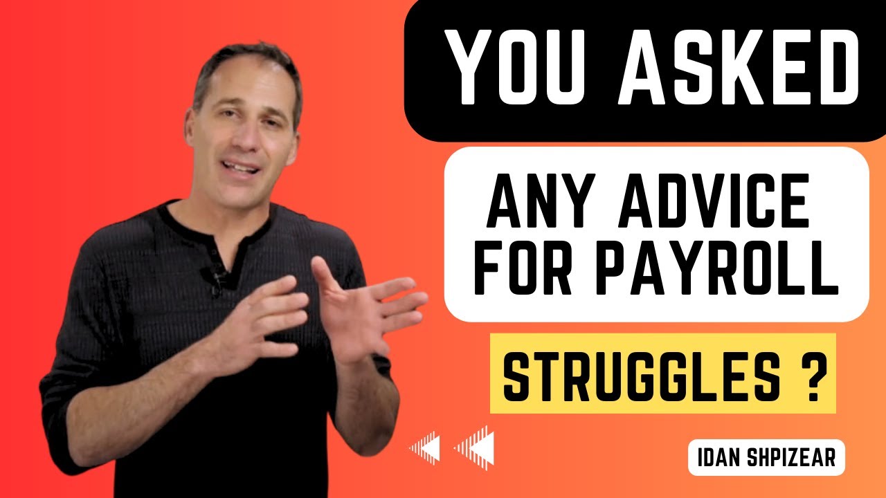 You Asked: Any Advice for Payroll Struggles? When Can I Step Back from ...