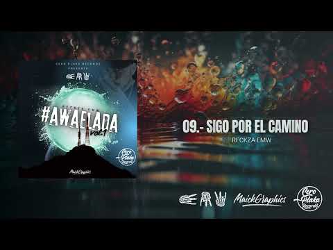 Reckza - Sigo Por El Camino (AwaElada) 2024