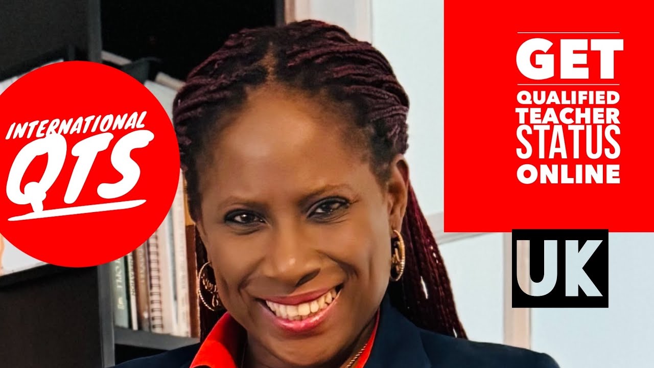 International Qualified Teacher Status-Train to get UK's QTS Online-No ...