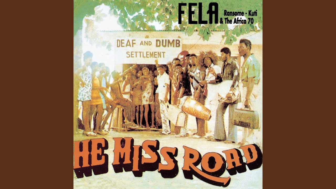 He Miss Road - YouTube