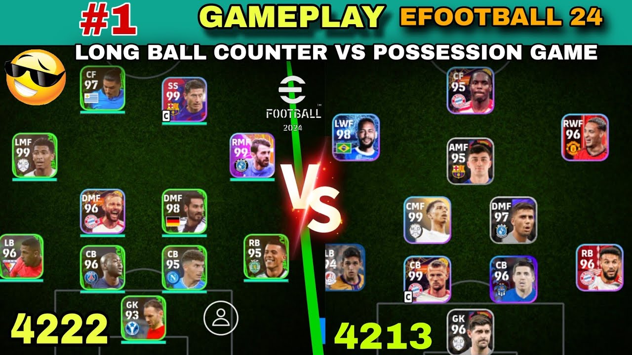 #1 Gameplay Efootball 24 Long Ball Counter vs Possession game 4222 ...