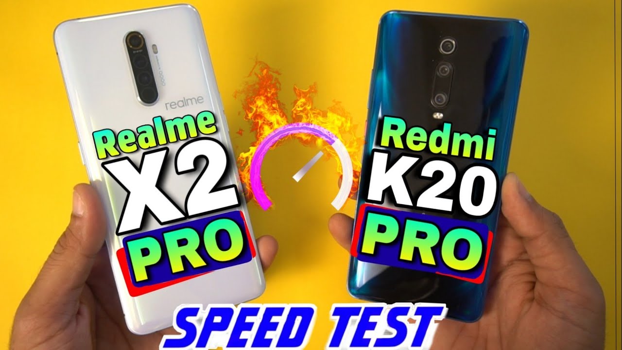Realme X2 Pro Vs Redmi K20 Pro : Speed Test - YouTube