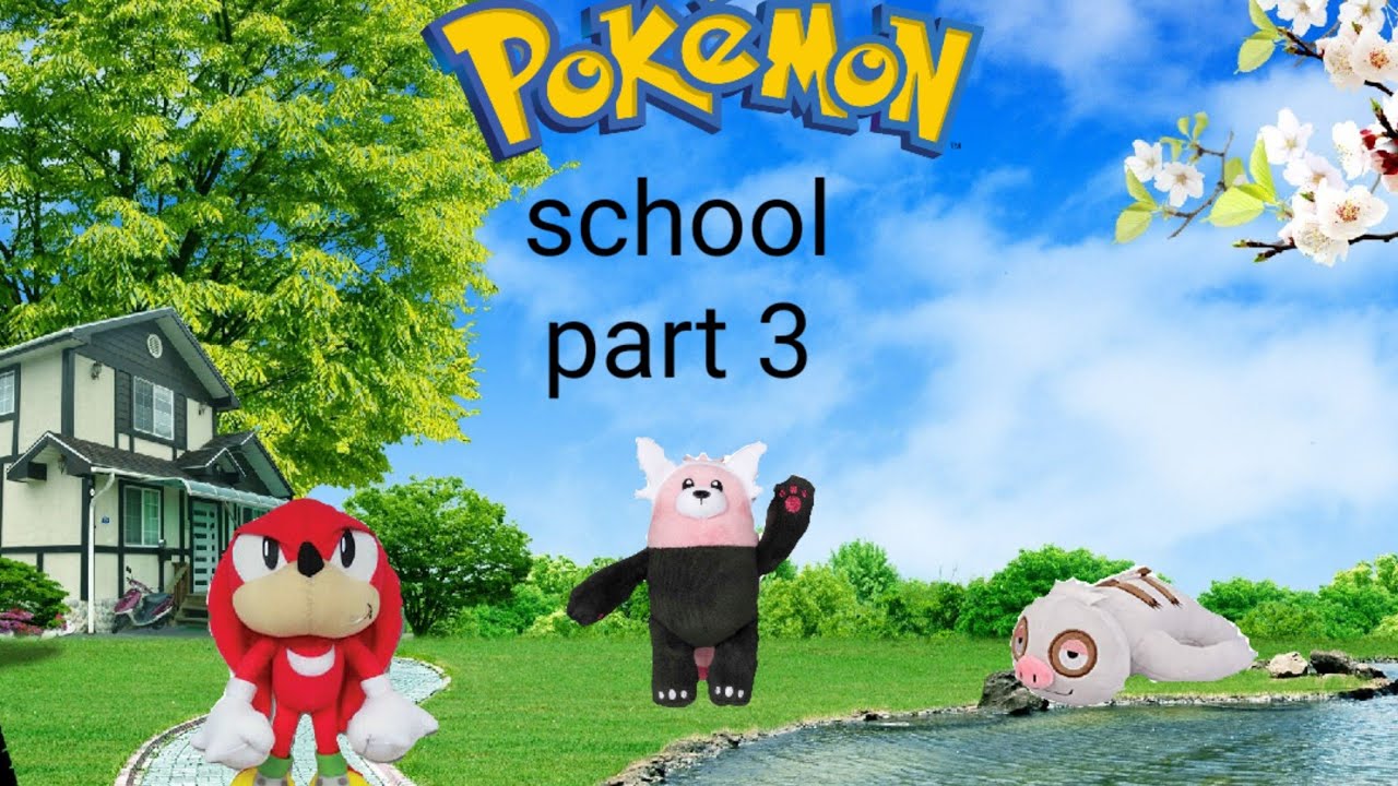 pokemon school part 3 - YouTube