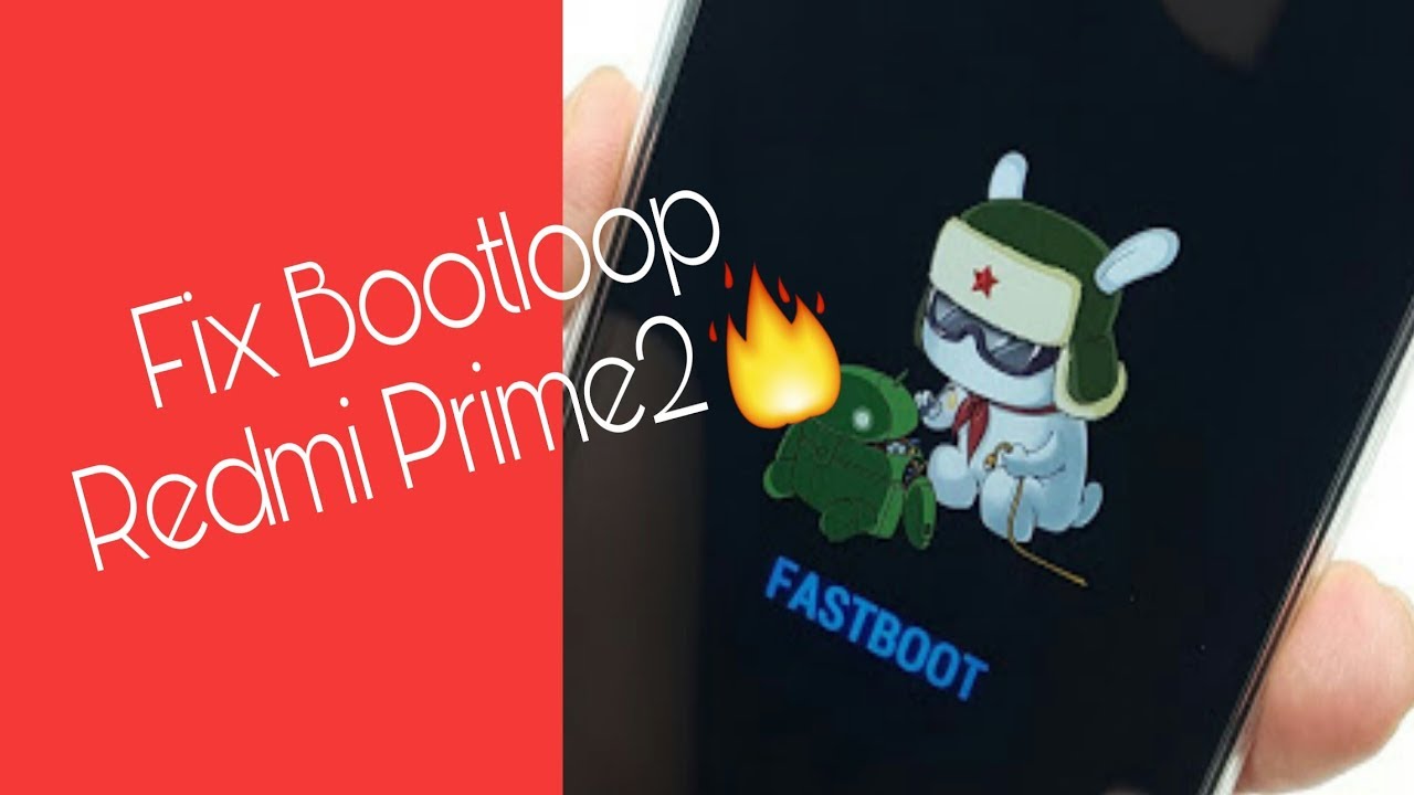 Redmi 2 Prime Bootloop Fix /Unbrick / Stuck on logo (2018) | Hindi ...