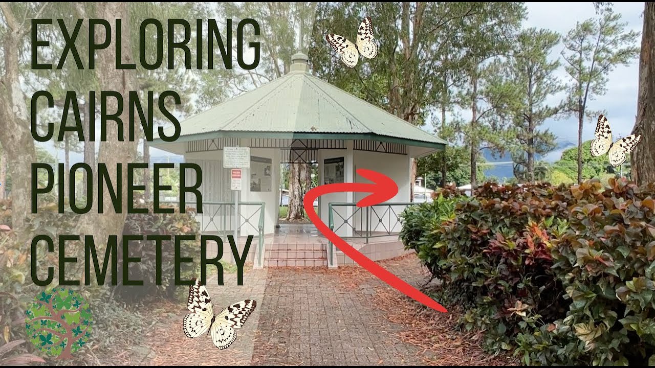 "Exploring the Historical Cairns Pioneer Cemetery" - YouTube