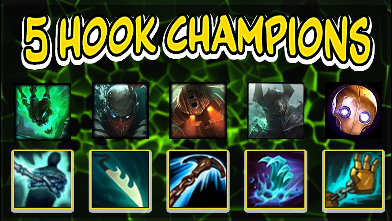 5 HOOK CHAMPS in League of Legends.... (Gone Wrong) - YouTube