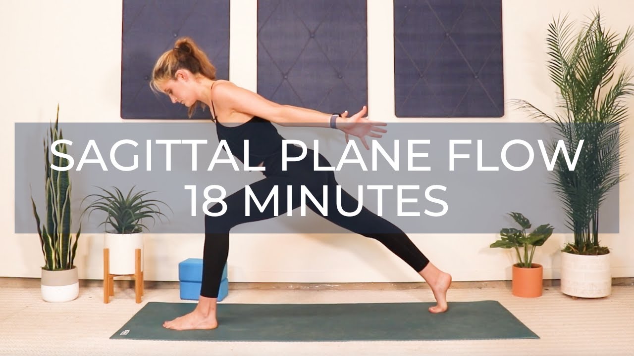 Sagittal Plane Yoga Flow | 18 Minutes - YouTube