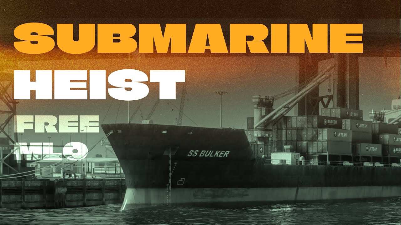 SB | Submarine Heist Fivem (Cinematic) - (ESX/QB/CUSTOM - FRAMEWORKS) - YouTube