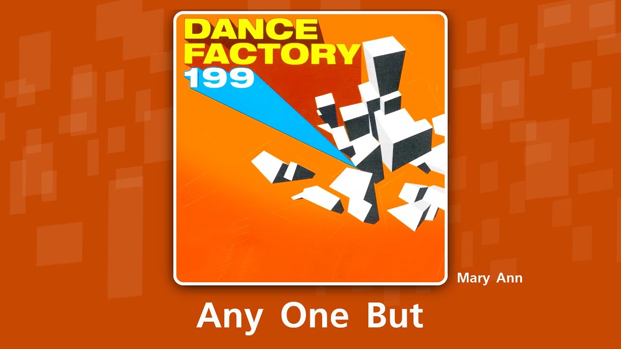Any One But - Mary Ann | Dance Factory 199 - YouTube