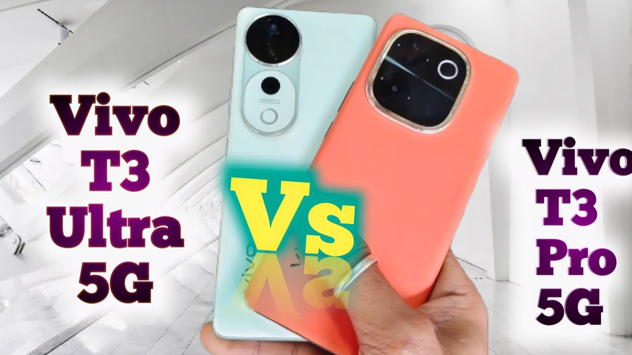 Vivo T3 Ultra VS Vivo T3 pro Full Compare #Video |#techreview # ...