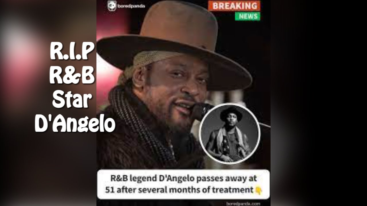 R&B Icon D’Angelo Dead at 51: A Genius Gone Too Soon. - YouTube