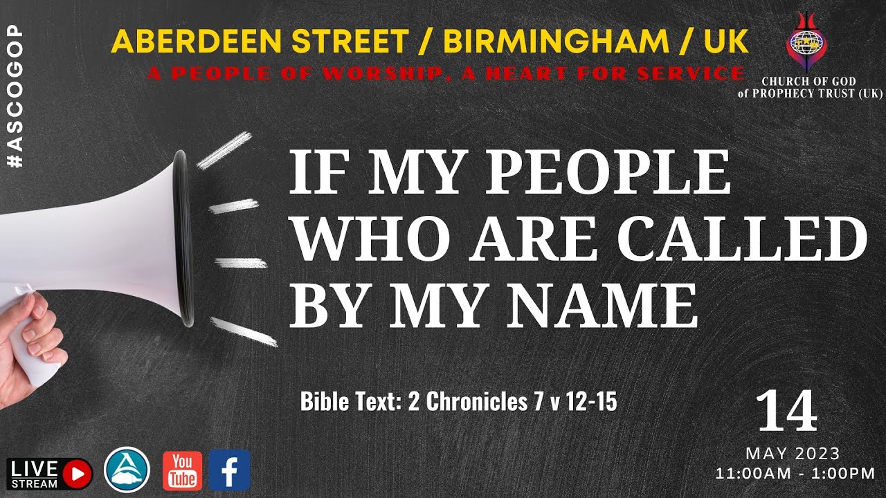 If My People Who Are Called By My Name | Sunday Service | 14th May 2023 ...