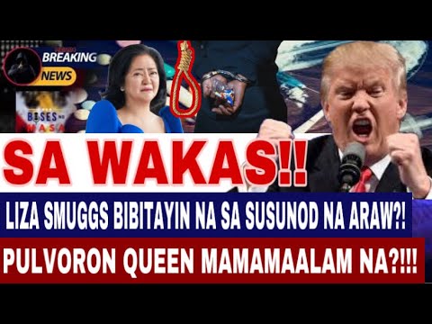SA WAKAS!! LIZA SMUGGS BIBITAYIN NA SA SUSUNOD NA ARAW?! PULVORON QUEEN ...