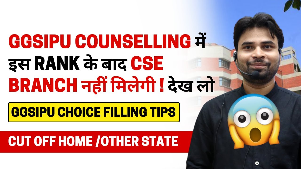 GGSIPU Counselling 2022 | Choice Filling | All College Cut-off | # ...