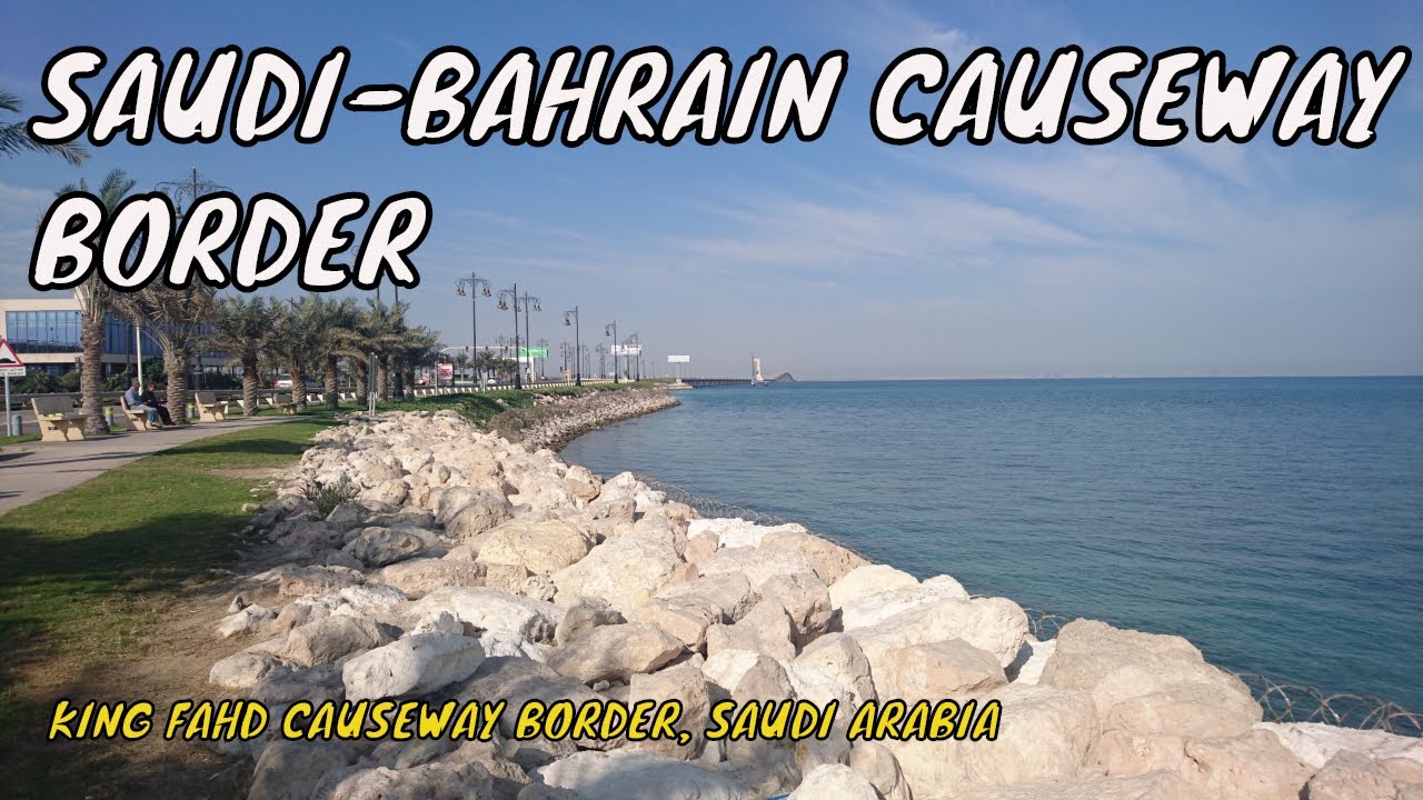 Saudi Bahrain Border King Fahd Causeway Wikipedia
