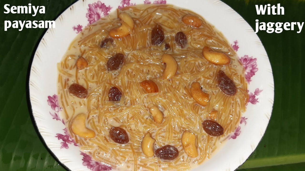 Semiya Payasam With Jaggery