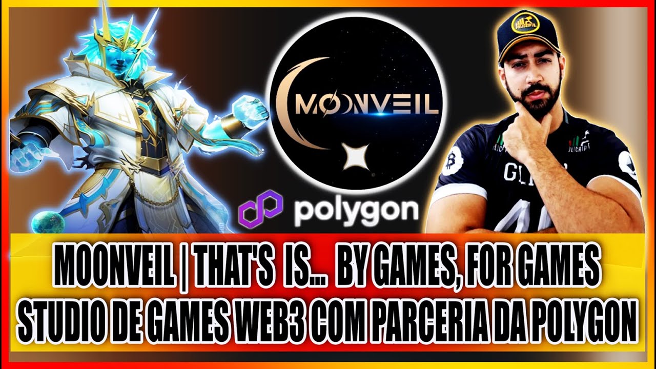 MOONVEIL | A EXCELÊNCIA EM JOGOS CENTRADA NA WEB3 AGORA ESTÁ COM ...