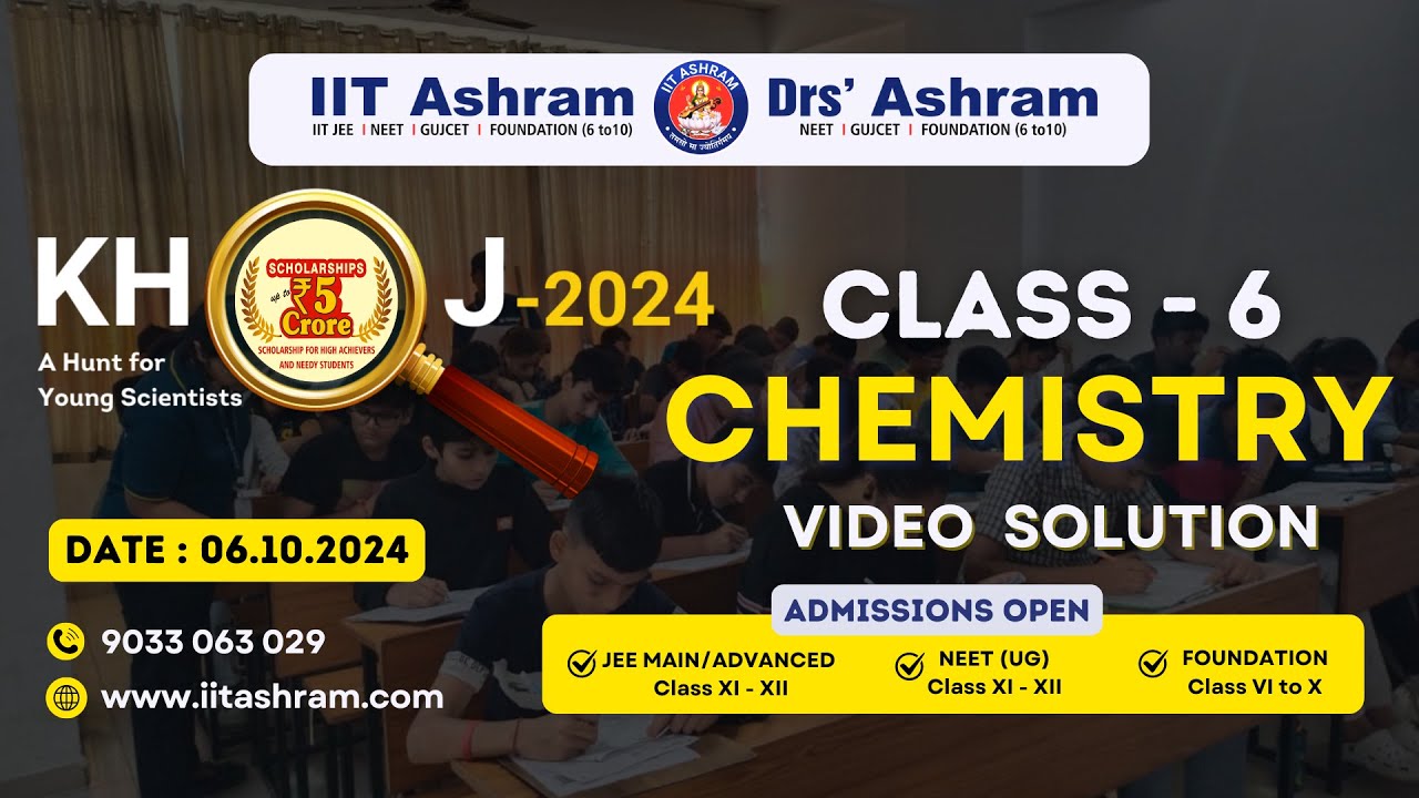 Class - 6 Chemistry Video Solution | KHOJ '24 - YouTube