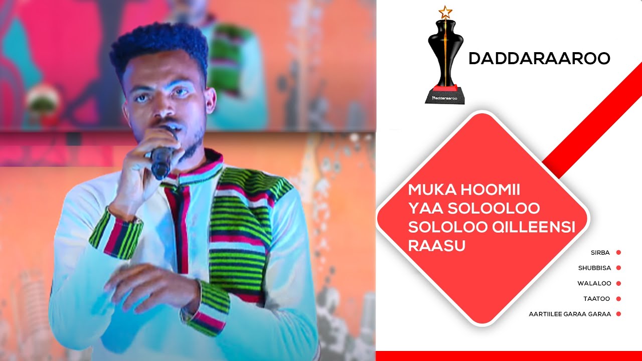 'Muka hoomii yaa solooloo sololoo qilleensi raasu' - YouTube