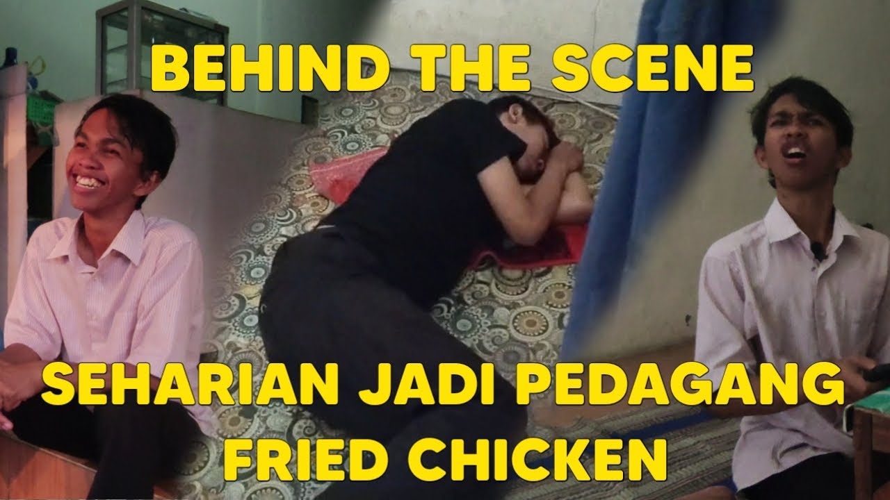 BEHIND THE SCENE SEHARIAN JADI PEDAGANG FRIED CHICKEN - BTS - YouTube