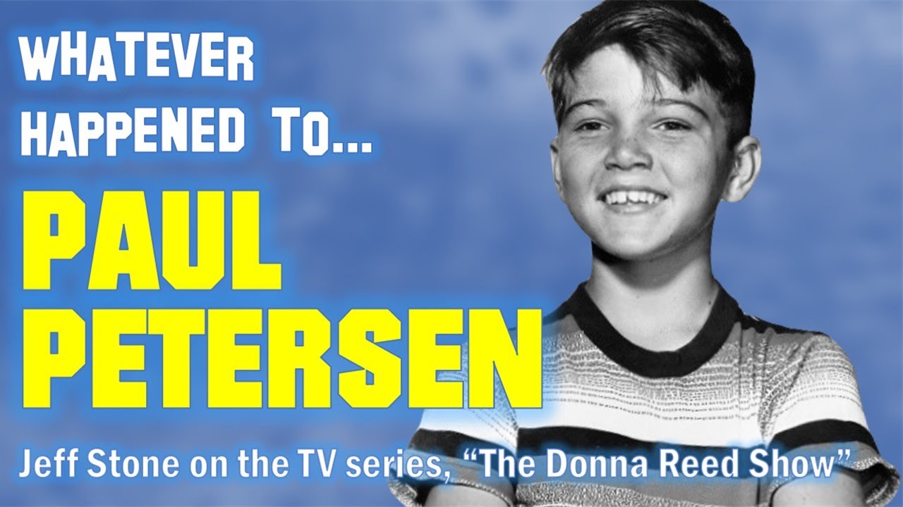 Whatever Happened to PAUL PETERSEN - Jeff Stone on "The Donna Reed Show ...