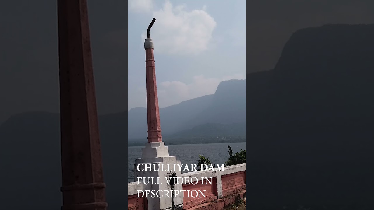 Chulliyar Dam Palakkad - YouTube