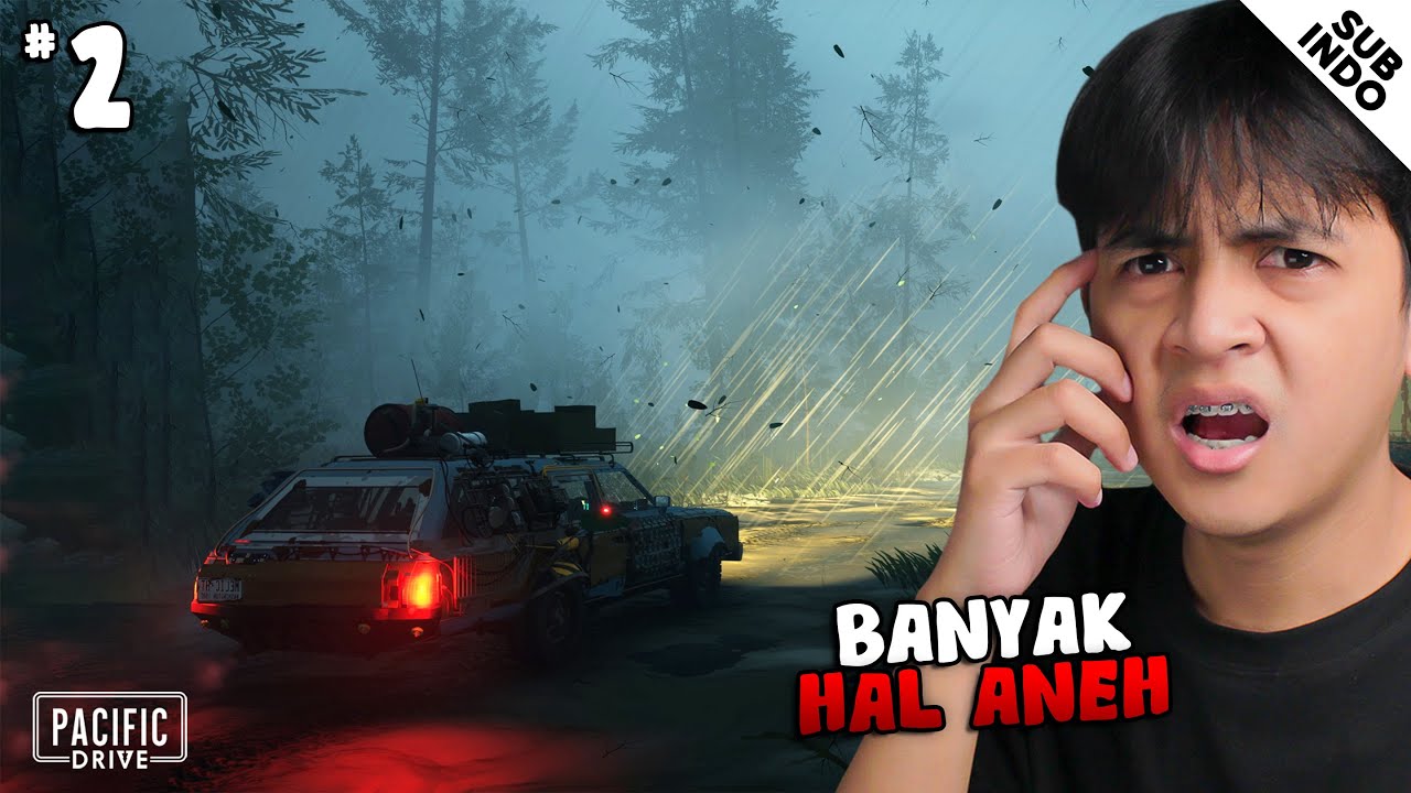 Menjelajahi Daerah Yang Penuh Keanehan - Pacific Drive Indonesia - Part ...