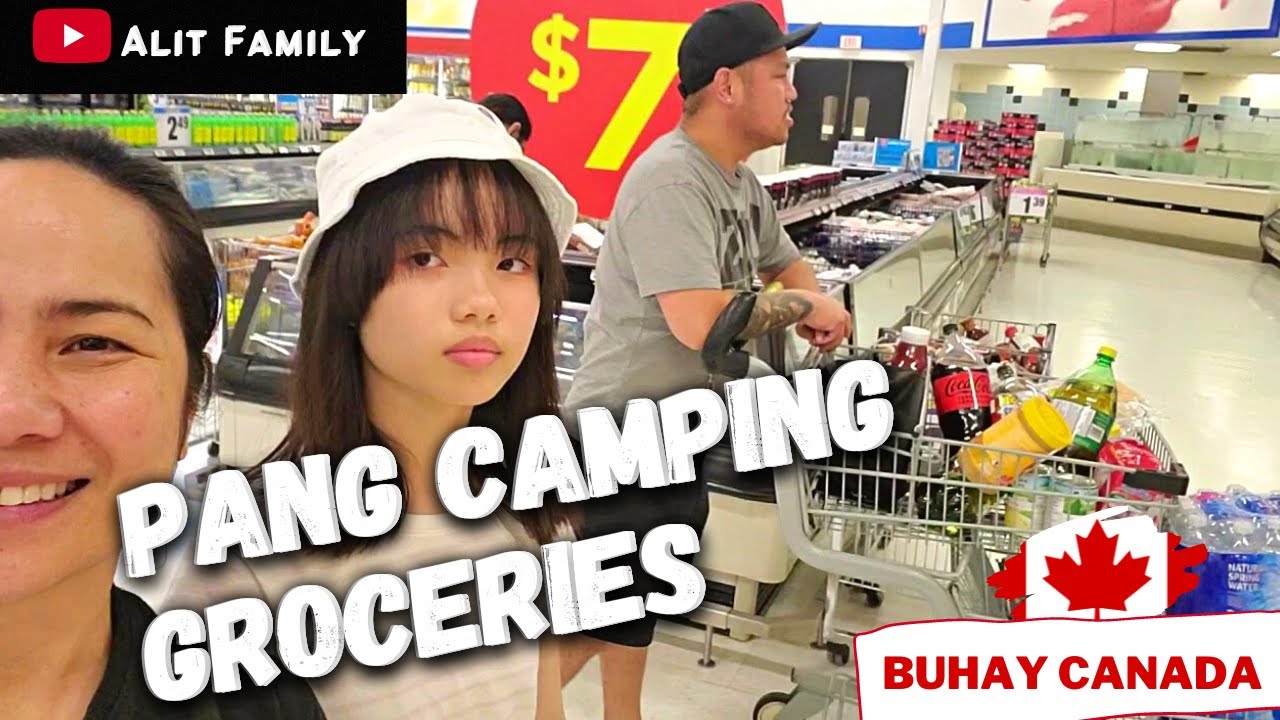 GROCERY TIME: PAMBAON SA CAMPING NAMIN #buhaycanada #canadavlogs - YouTube