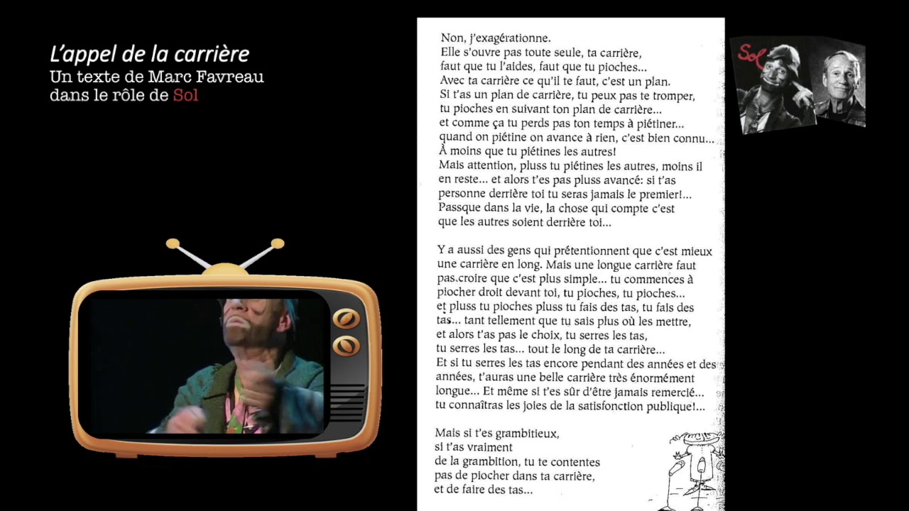 L'appel de la carrière (selon Sol, personnage de Marc Favreau) - YouTube
